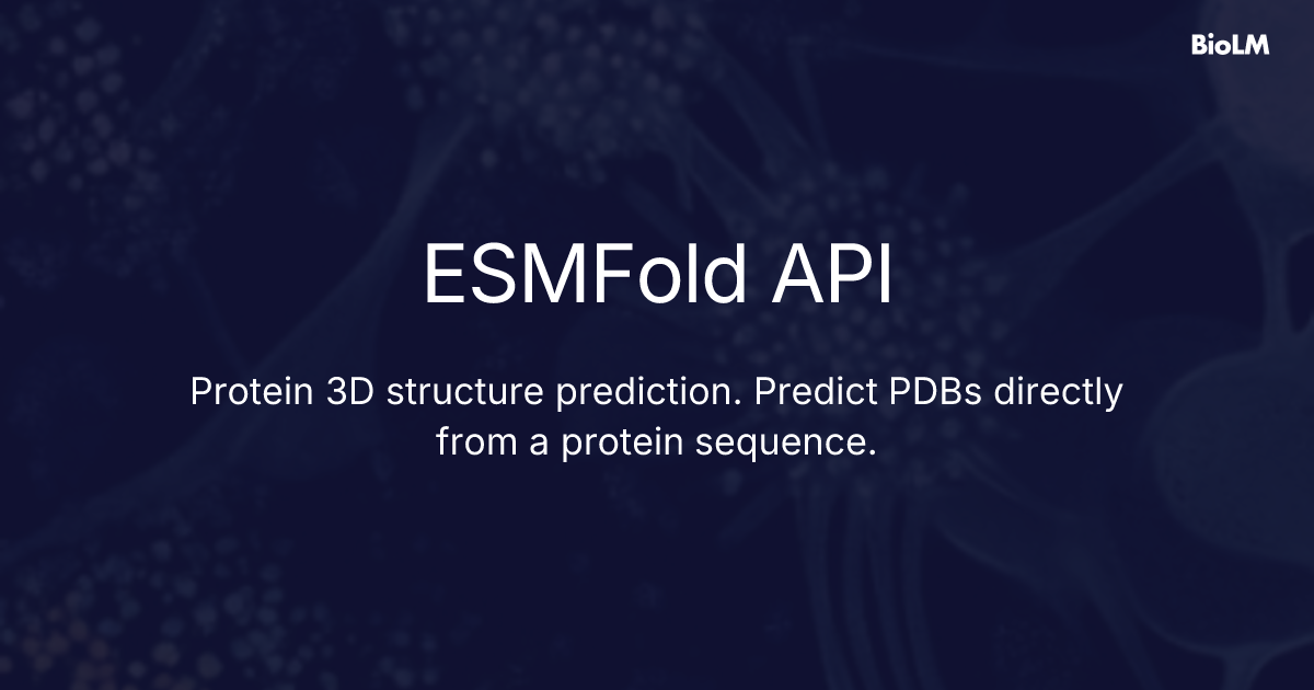 ESMFold API | BioLM