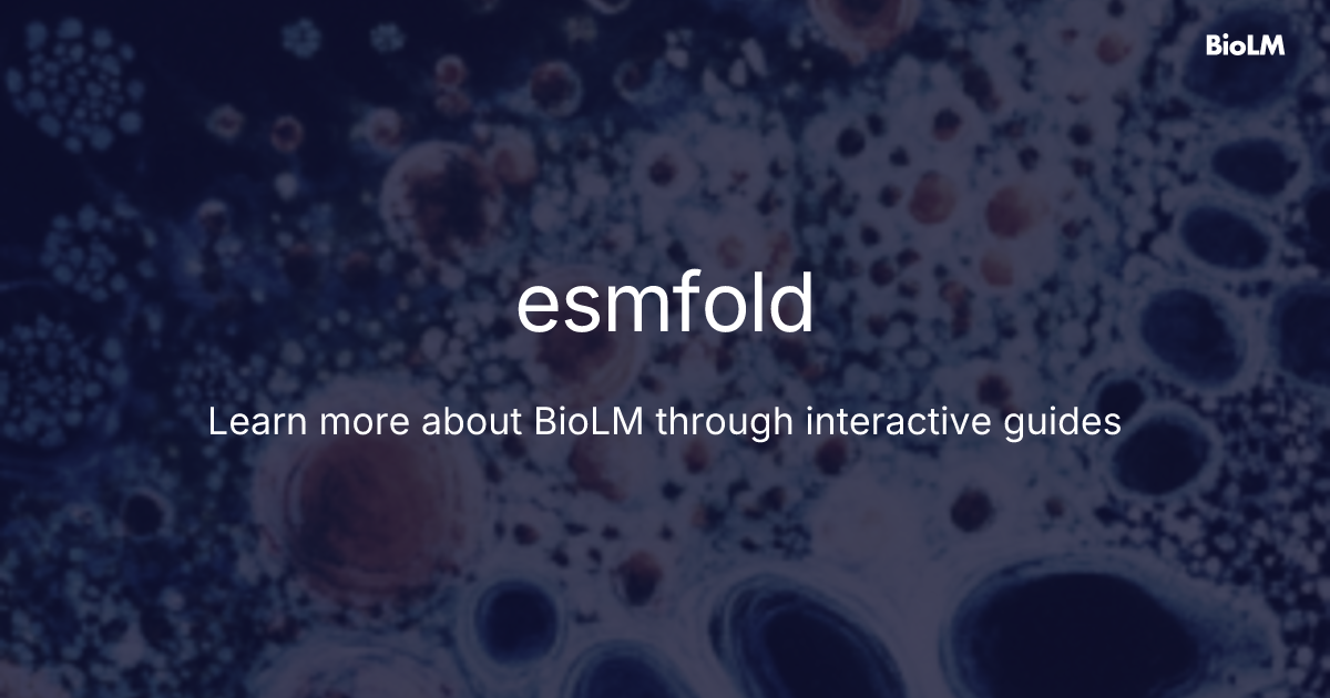 esmfold | BioLM